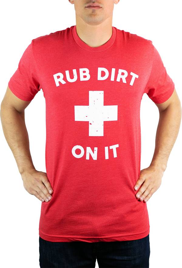 Baseballism Men's "Rub Dirt On It" T-Shirt | Dick's Sporting Goods